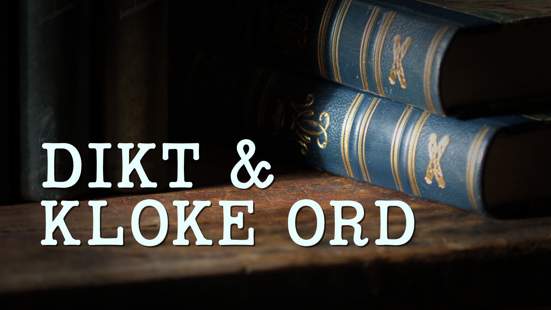 Dikt-og-kloke-ord_plakat_16-9 - tegn.tv